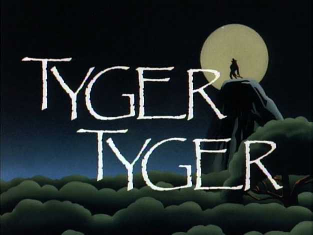 Tyger, Tyger – The Matt Signal
