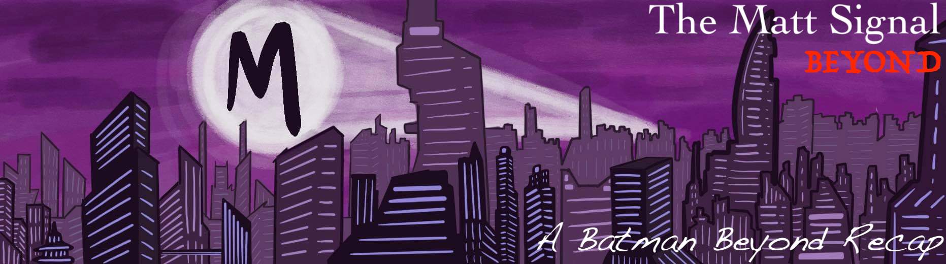 Batman Beyond – The Matt Signal